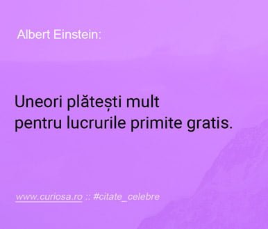 Citate celebre Albert Einstein - Curiosa.ro - citate celebre